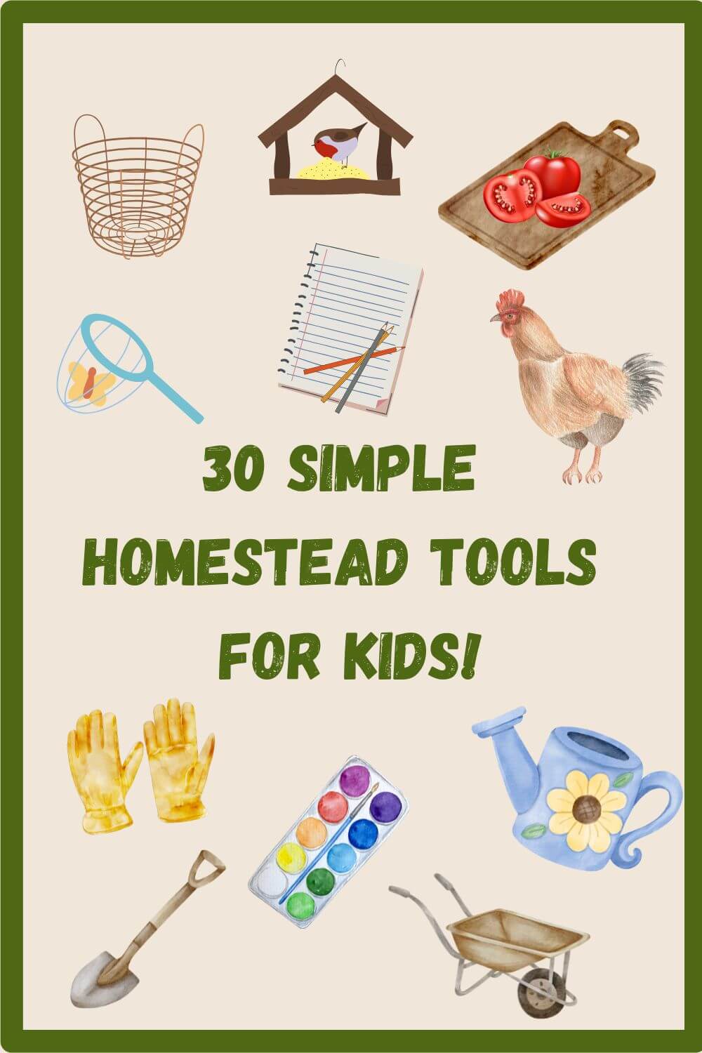 30 Simple Homestead Tools That Help Kids Learn Real-Life Skills - Grace ...
