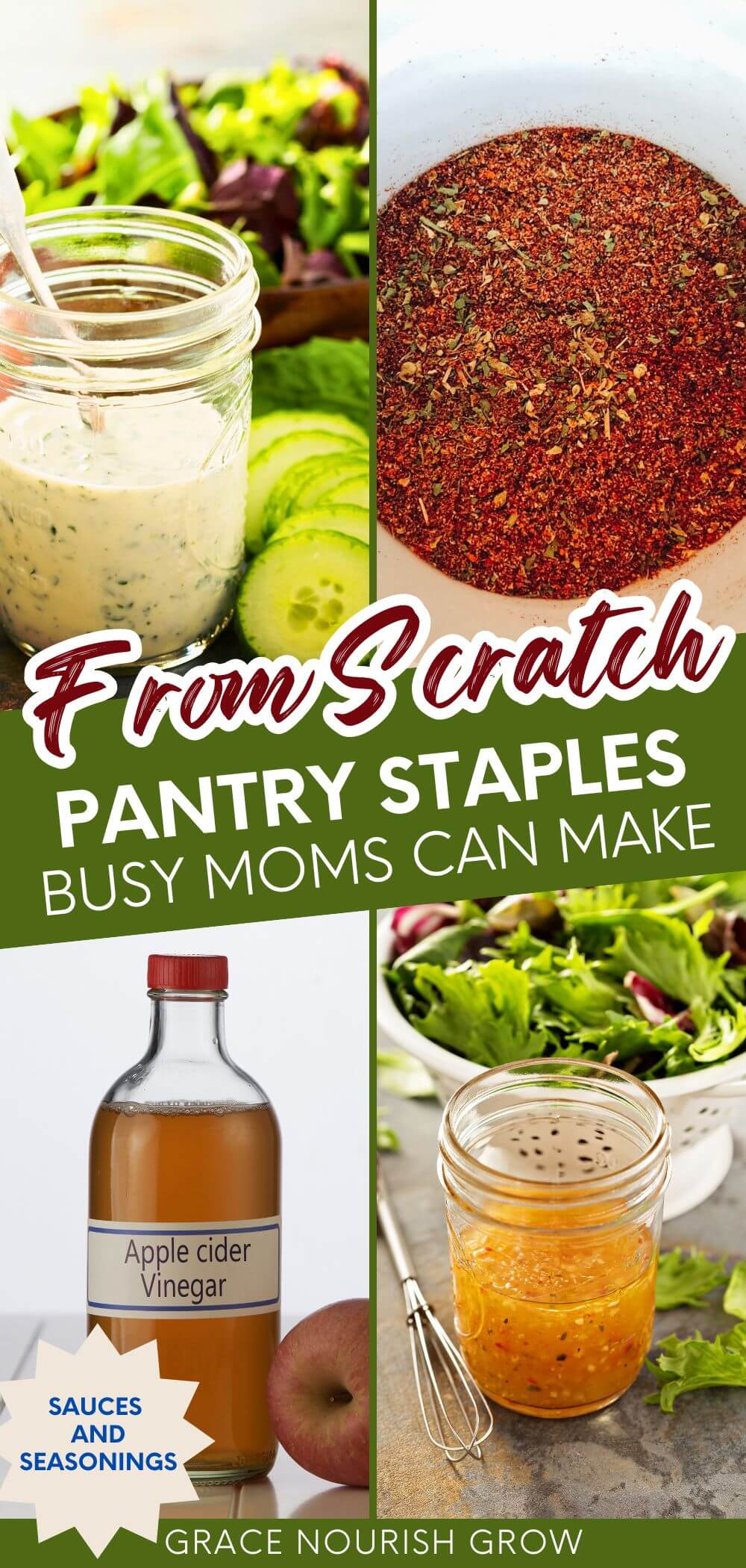 From-Scratch Pantry Staples You Can Make at Home - Grace Nourish Grow